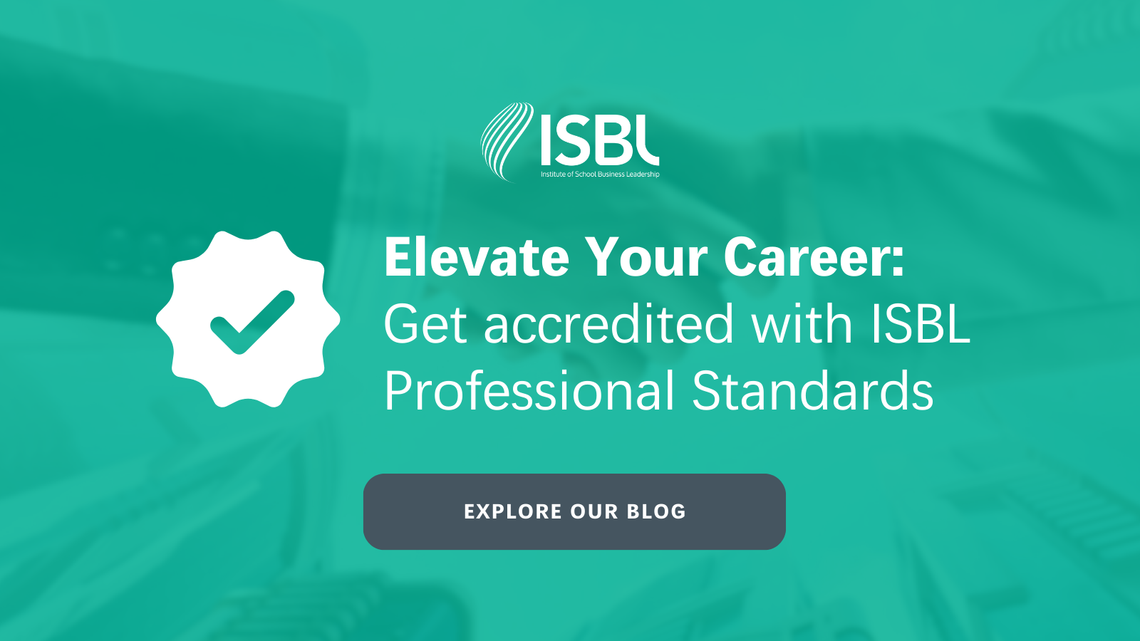 Accreditation via ISBL – unlock and demonstrate your full potential ...