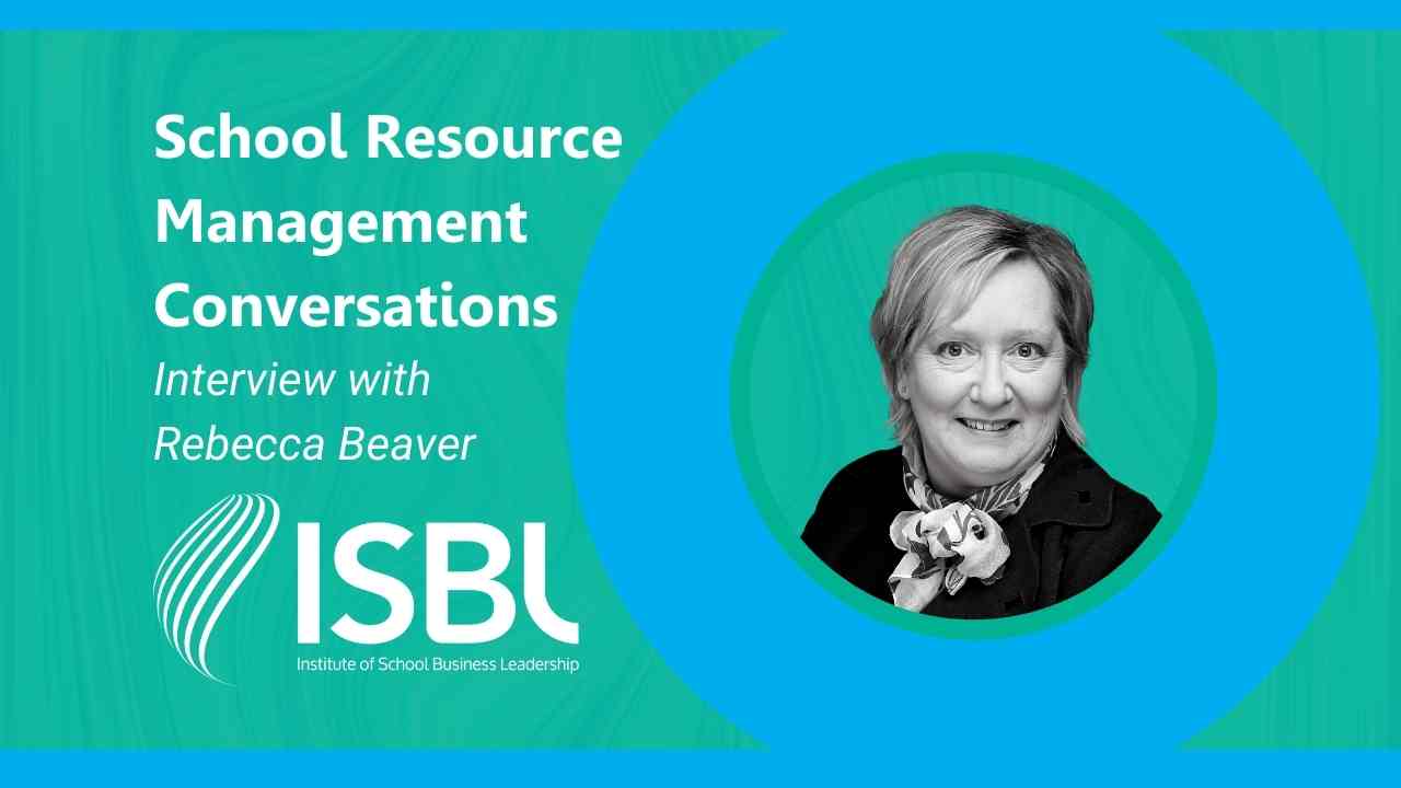 School Resource Management Conversations: Interview with Rebecca Beaver